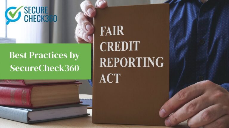 FCRA Compliant Hiring Best Practices - SecureCheck360