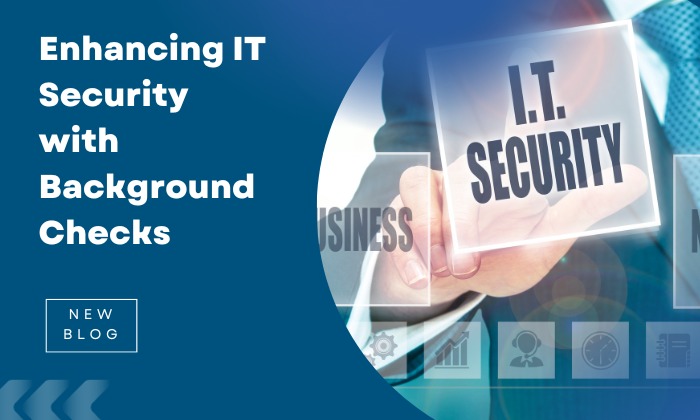 Enhancing IT Security with Background Checks